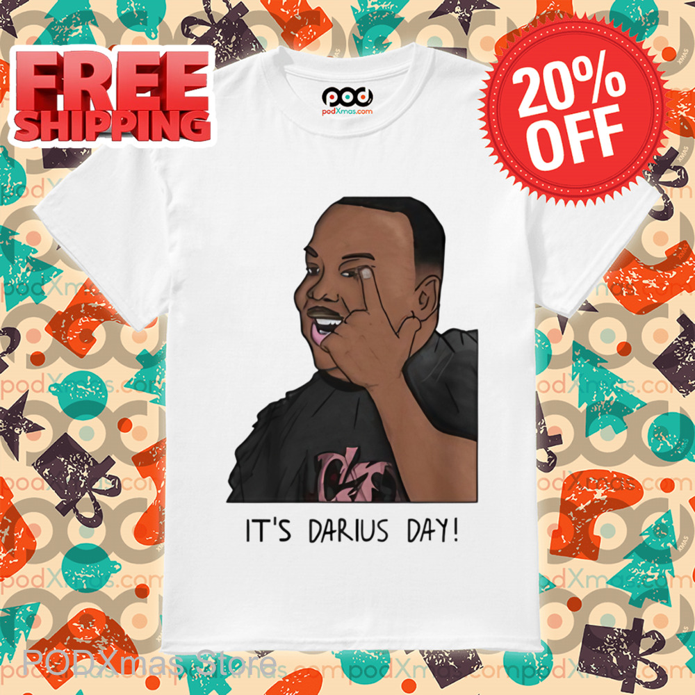It's Darius Day Darius Shirt - Podxmas Customized Store